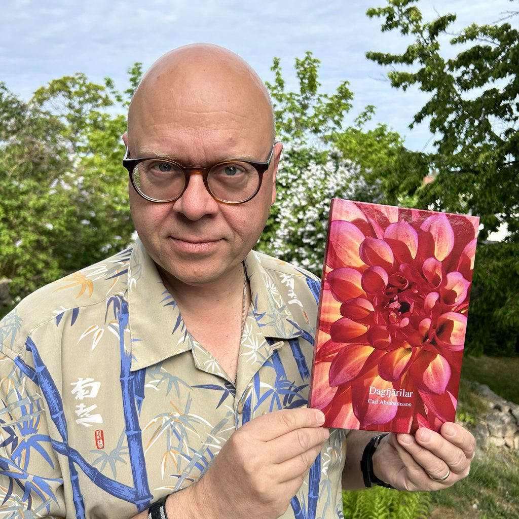 "Dagfjärilar" är en riktigt god bok! | | Carl Abrahamsson